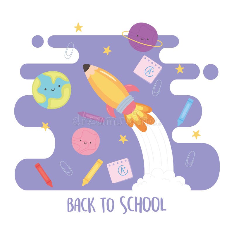 Back To School, Rocket Planets Crayons and Pencil Education Cartoon ...