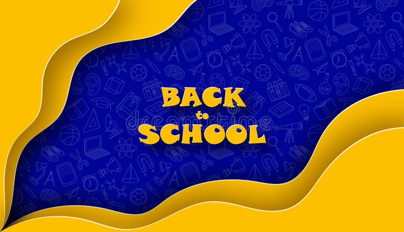 Back To School. Yellow Wavy Paper Forms on Blue Background with School ...