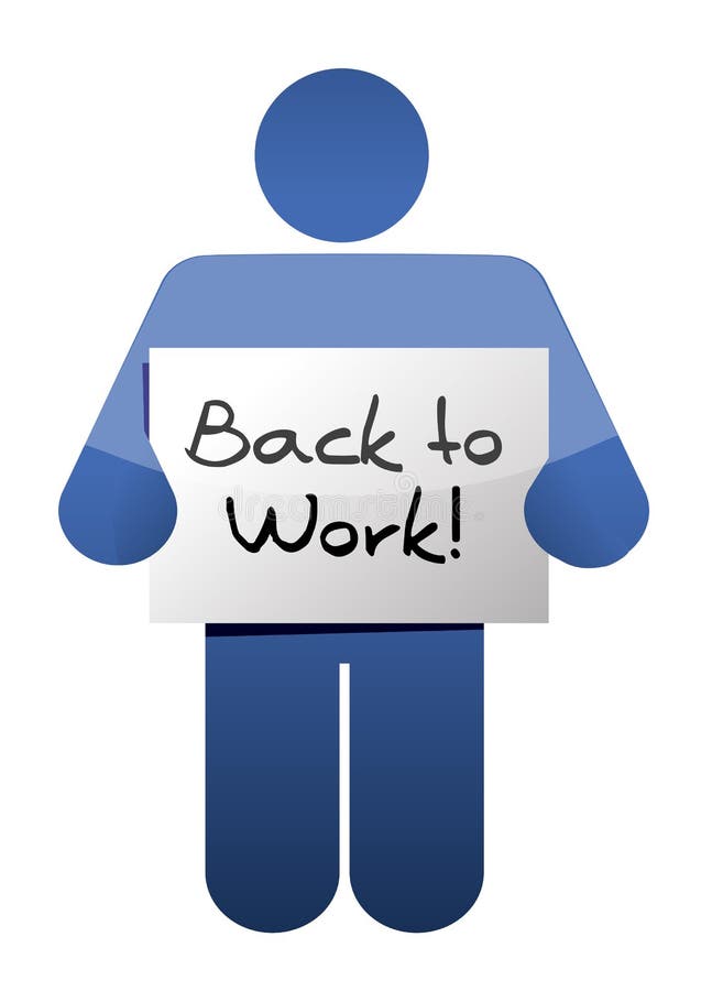Back To Work Sign. Illustration Stock Illustration - Illustration of ...