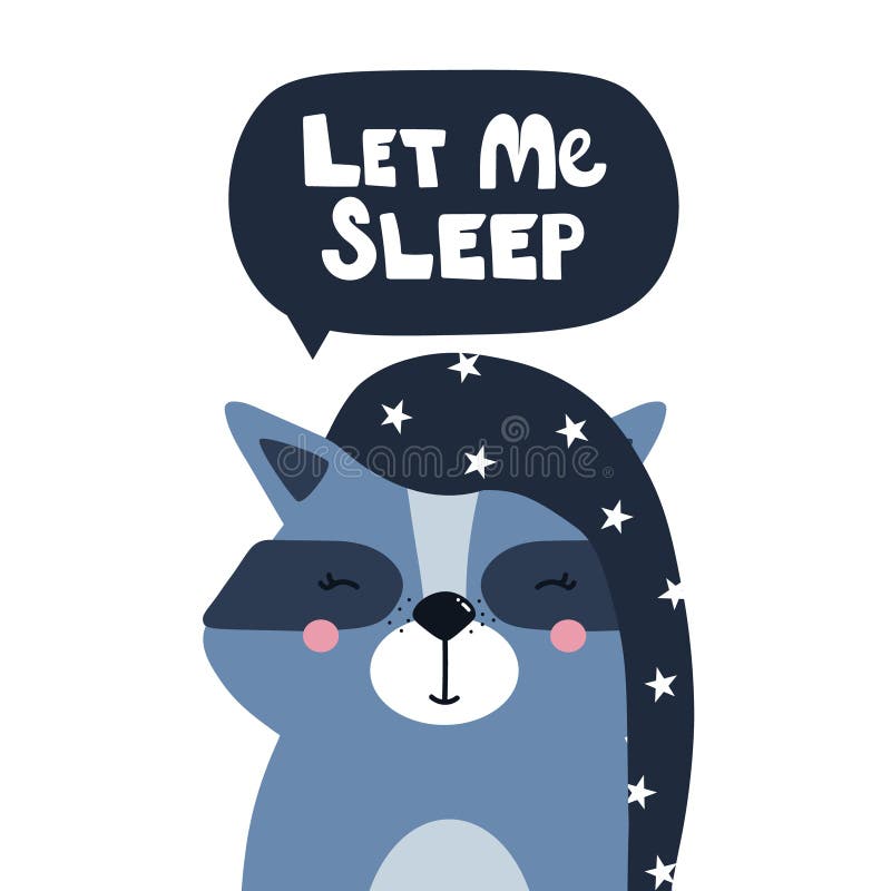 Backdrop with Happy Raccoon and Text. Let Me Sleep Stock Vector ...