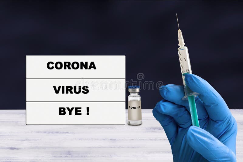 Background with Hand, Vaccine and Text Coronavirus Bye on White Board ...