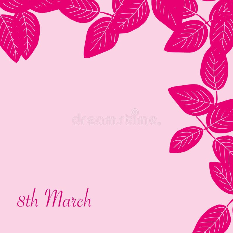 Background with the Inscription: March 8 and a Pattern of Leaves on the ...