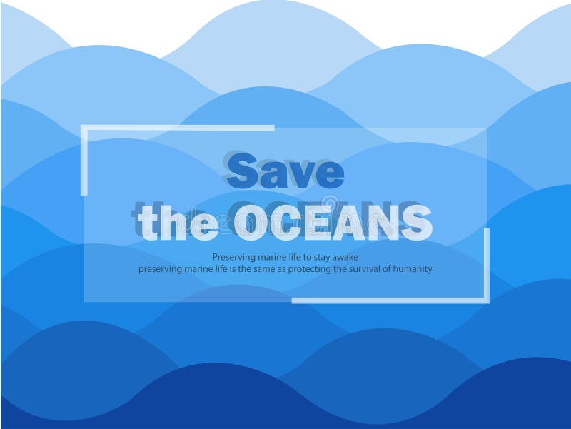 The Background of the Waves on a Mission To Save the Ocean Stock Vector ...