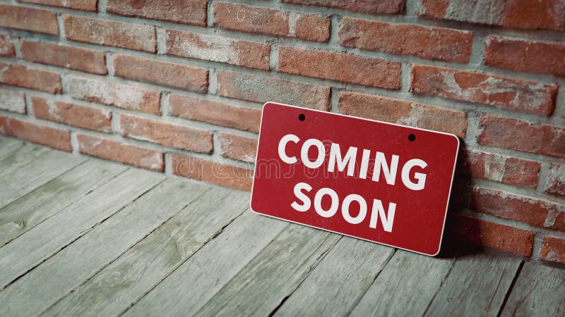 A Background Where a Sign Reading "Coming Soon" is Placed on the Floor ...