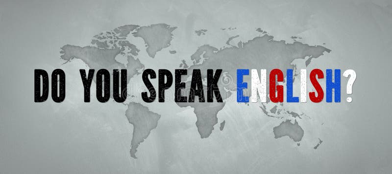 Background with World Map and Message DO YOU SPEAK ENGLISH Stock ...