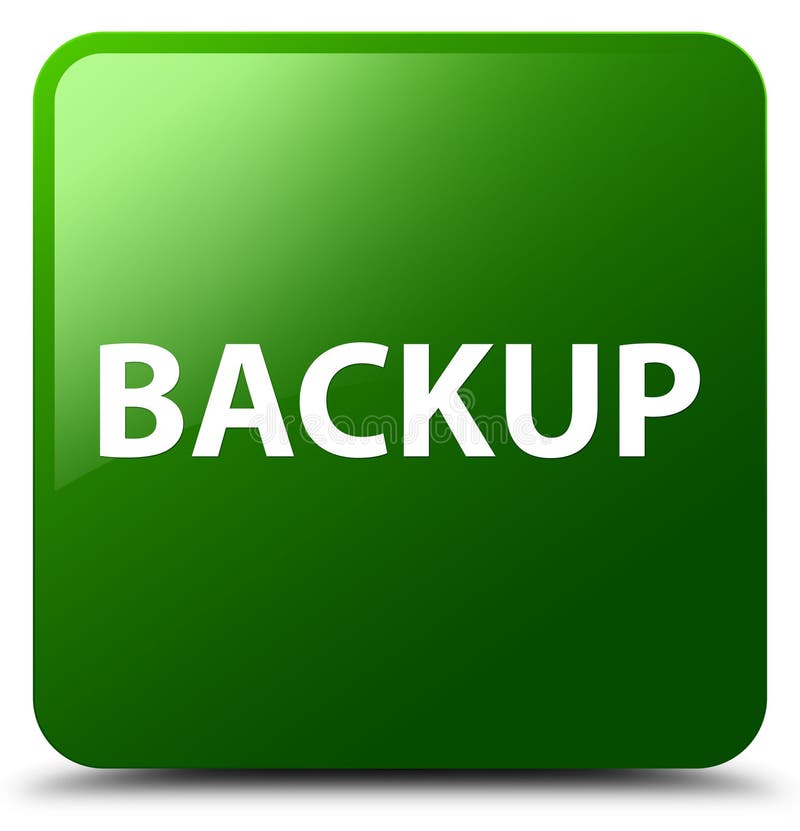 Backup green square button stock illustration. Illustration of extra ...