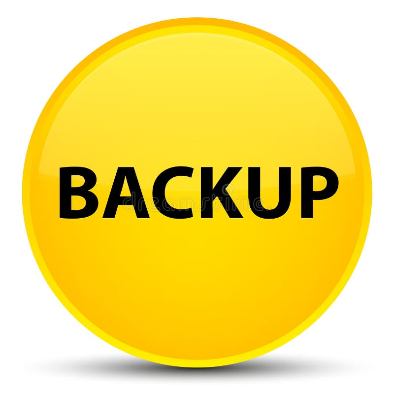 Backup Special Yellow Round Button Stock Illustration - Illustration of ...