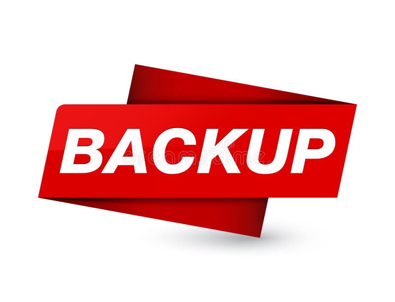 Backup Premium Red Tag Sign Stock Illustration - Illustration of text ...
