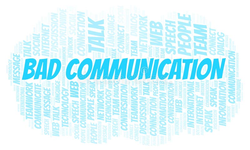 Bad Communication Word Cloud. Stock Illustration - Illustration of ...
