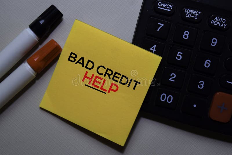 Bad Credit Help Text on Sticky Notes with Calculator on Office Desk ...