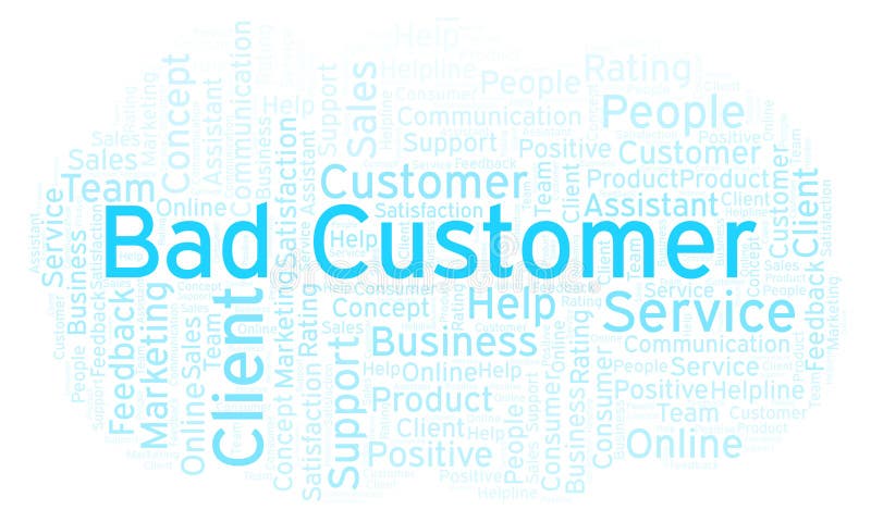 Bad Customer word cloud. stock illustration. Illustration of online ...