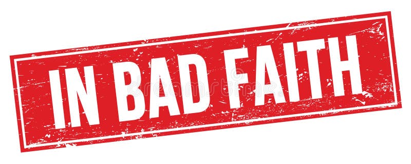 In BAD FAITH Text on Red Grungy Rectangle Stamp Stock Illustration ...