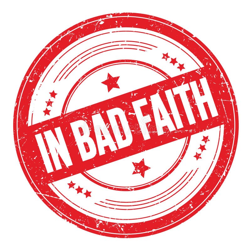 In BAD FAITH Text on Red Round Grungy Stamp Stock Illustration ...