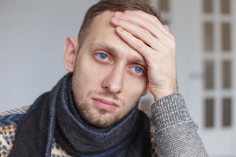 Bad Feeling and Frustration. Sick Man Has High Temperature. Stock Image ...