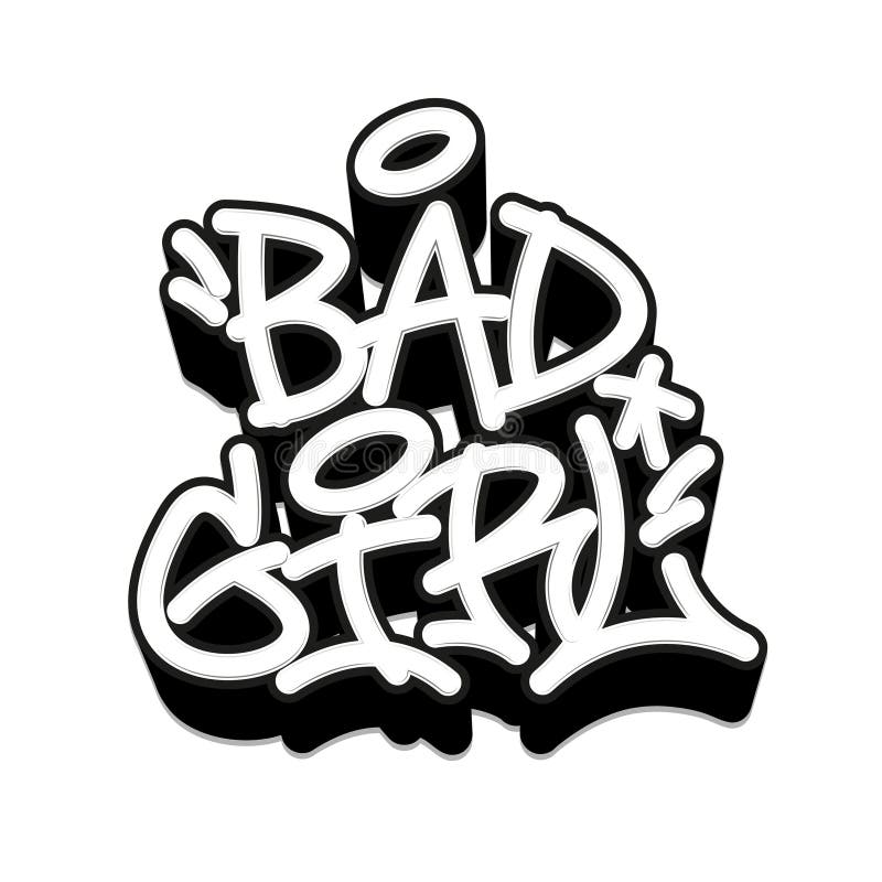 Bad Girl Tag Graffiti Style Label Lettering. Vector Illustration Stock ...