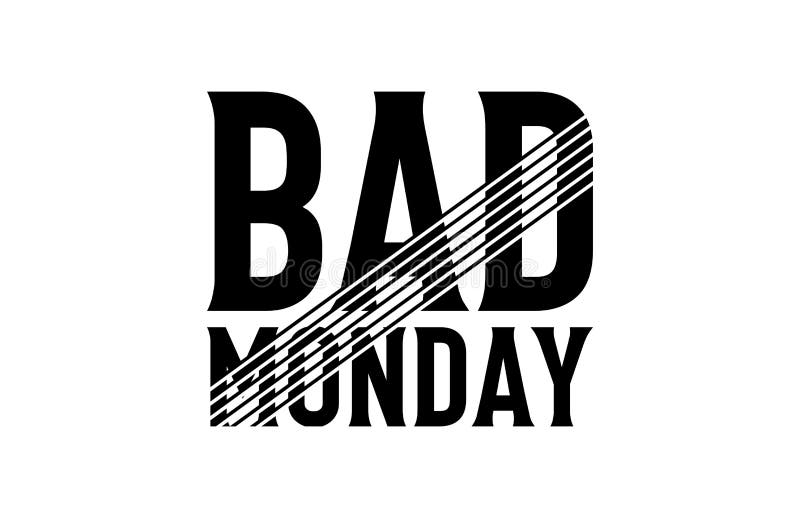Bad Monday Stock Illustrations – 343 Bad Monday Stock Illustrations ...