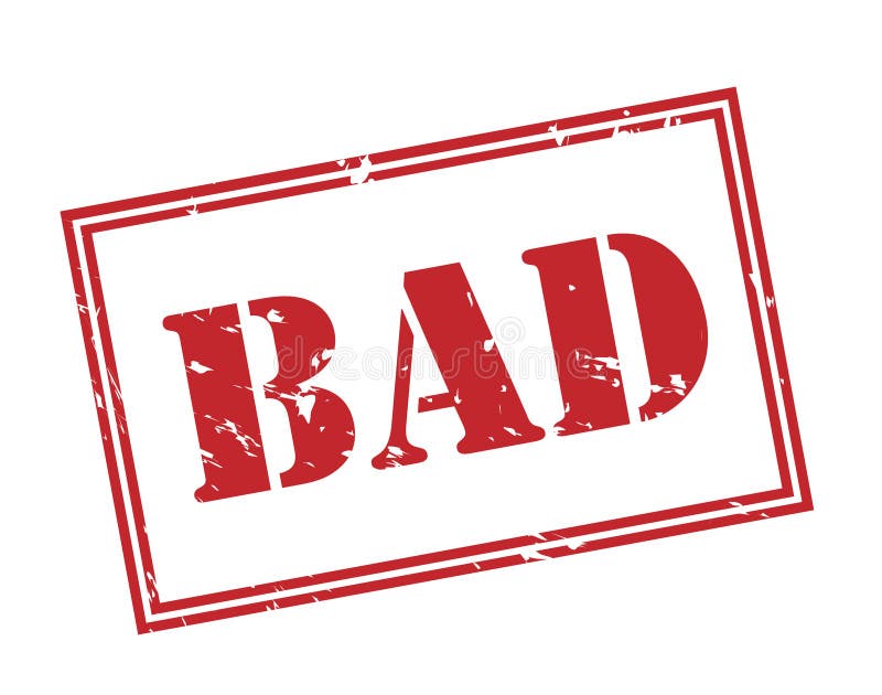 Bad Stamp on White Background Stock Illustration - Illustration of ...