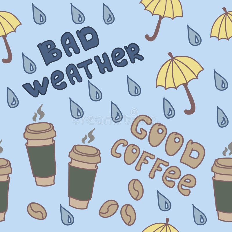 Bad Weather & Good Coffee Stock Vector - Illustration of retro, print ...