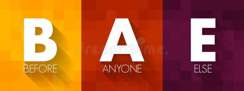 BAE - before Anyone Else Acronym Text Concept for Presentations and ...