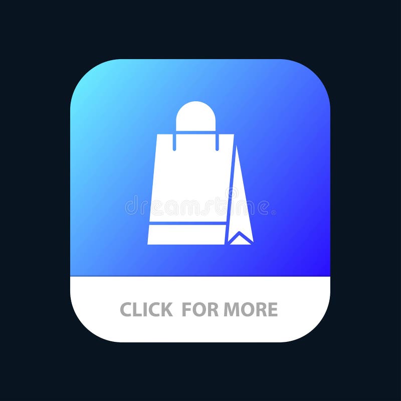 Bag, Handbag, Shopping, Buy Mobile App Button. Android and IOS Glyph ...