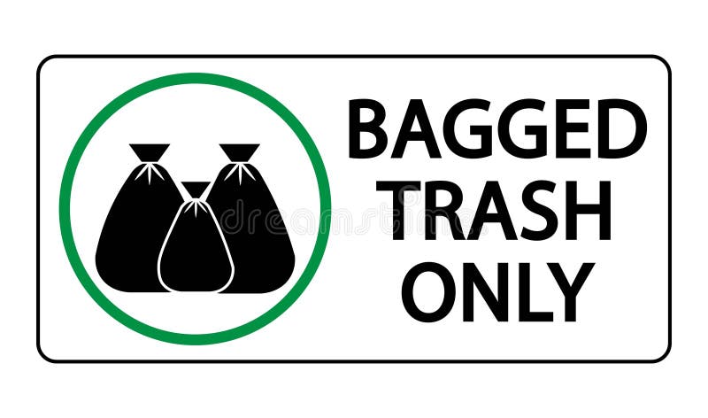 Bagged Trash only, Information Sign with Symbol and Text Stock Vector ...