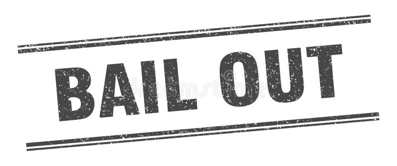 Bail Out Stamp. Bail Out Square Grunge Sign Stock Vector - Illustration ...