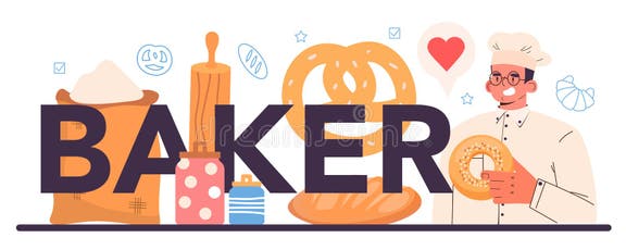 Baker Typographic Header. Chef in the Uniform Baking Bread Stock Vector ...