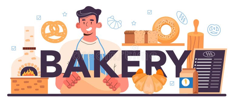 Bakery Typographic Header. Chef in the Uniform Baking Bread Stock ...