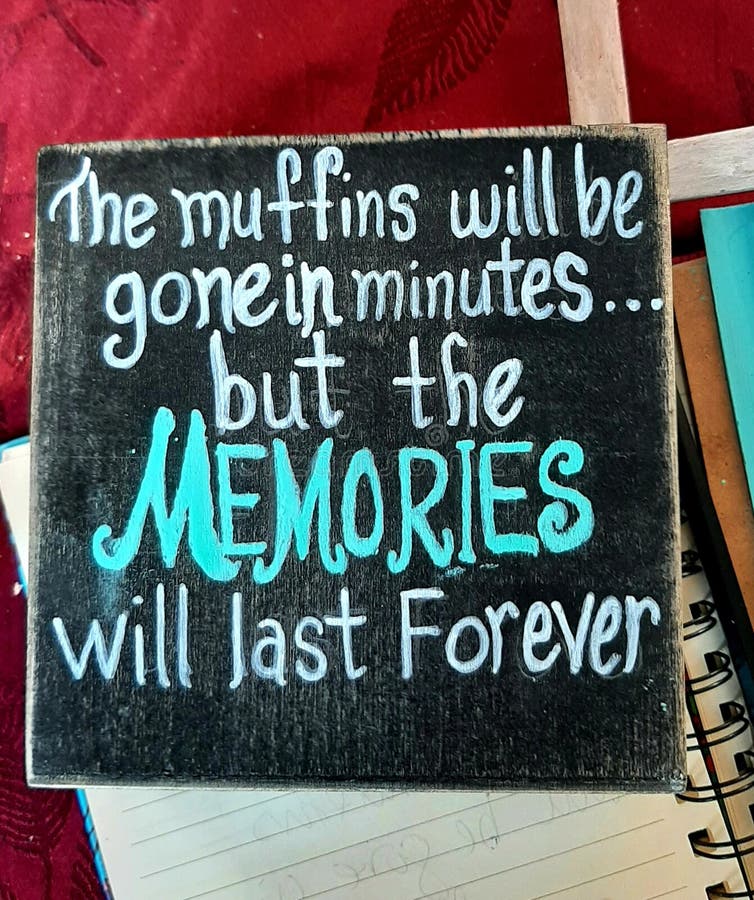 Baking Memories Last Forever Stock Image - Image of memories, last ...