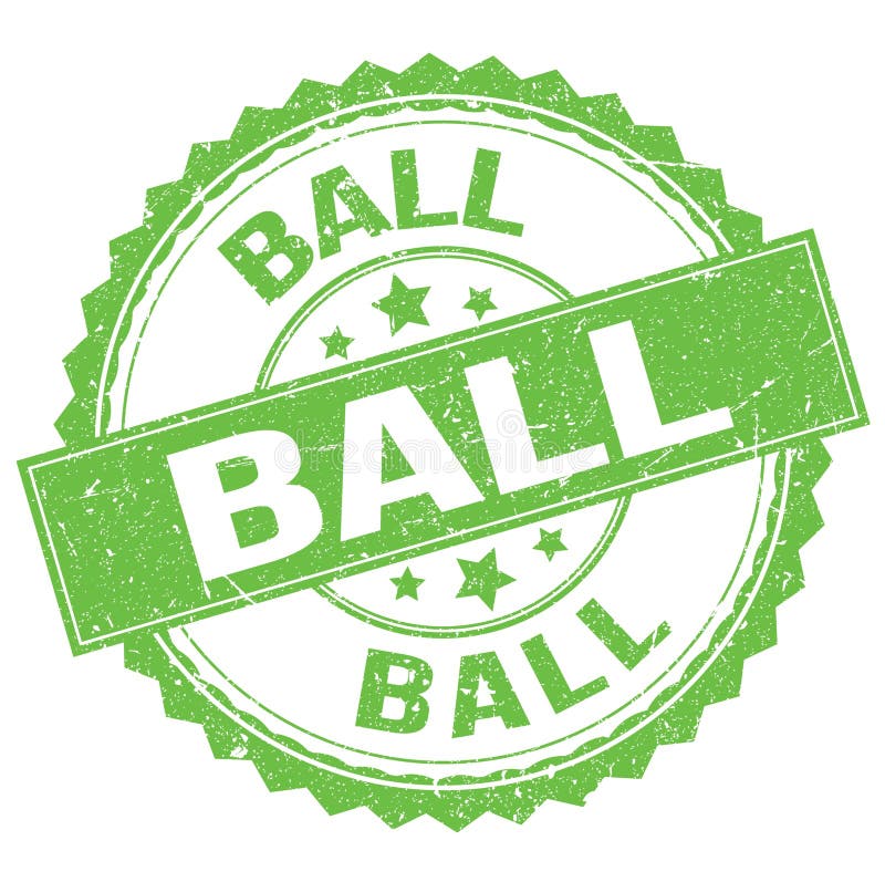 BALL Text on Green Round Stamp Sign Stock Illustration - Illustration ...