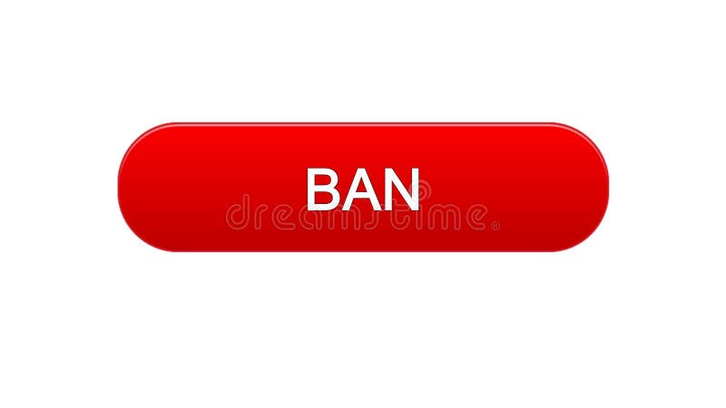 Ban Web Interface Button Red Color Design Stock Illustrations – 9 Ban ...