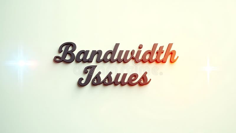 Bandwidth Issues Text - Impact on Streaming Quality Stock Illustration ...