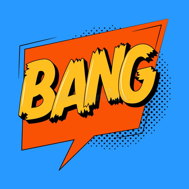BANG Cartoon Explosions Comical Speech Bubble in Trendy Pop Art Style ...