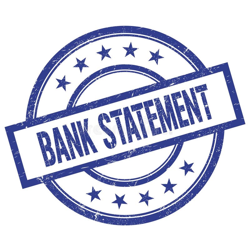 BANK STATEMENT Text Written on Blue Vintage Round Stamp Stock ...