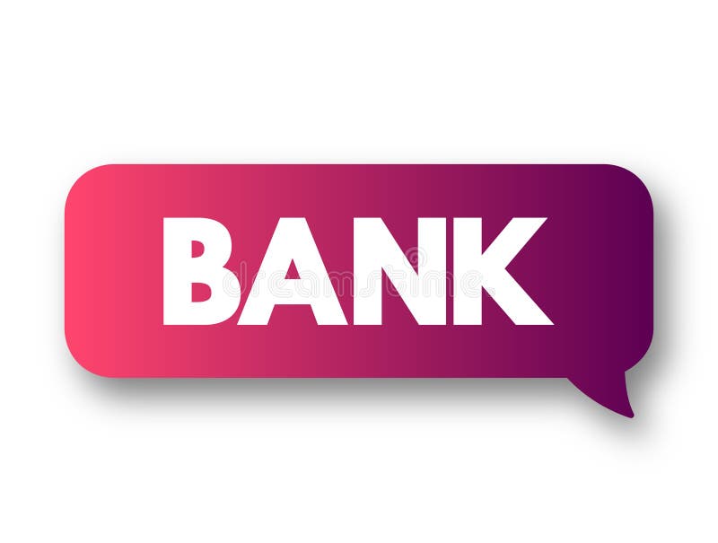 BANK Text Message Bubble, Concept Background Stock Illustration ...