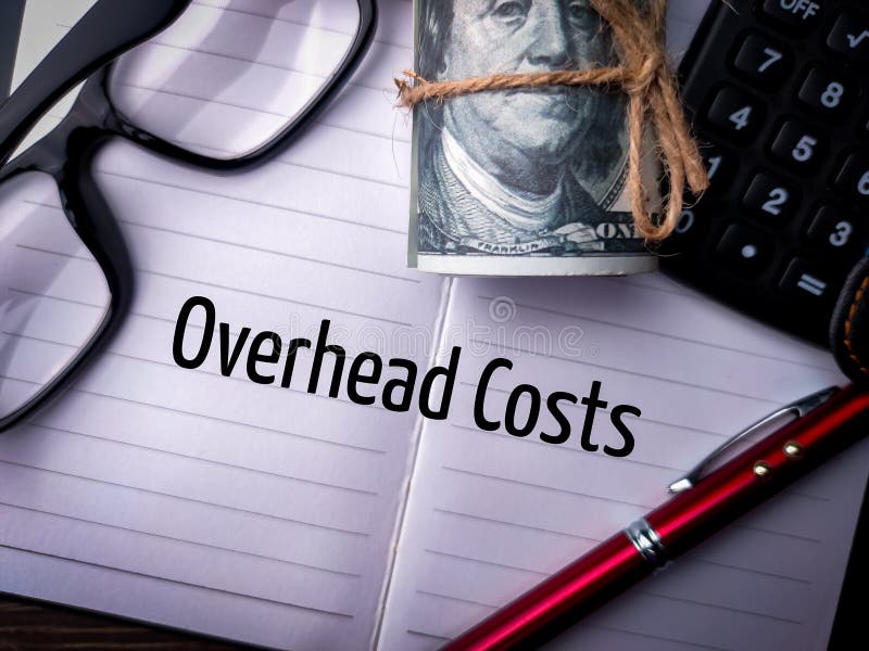 Banknotes,glasses with Text Overhead Costs. Stock Image - Image of ...