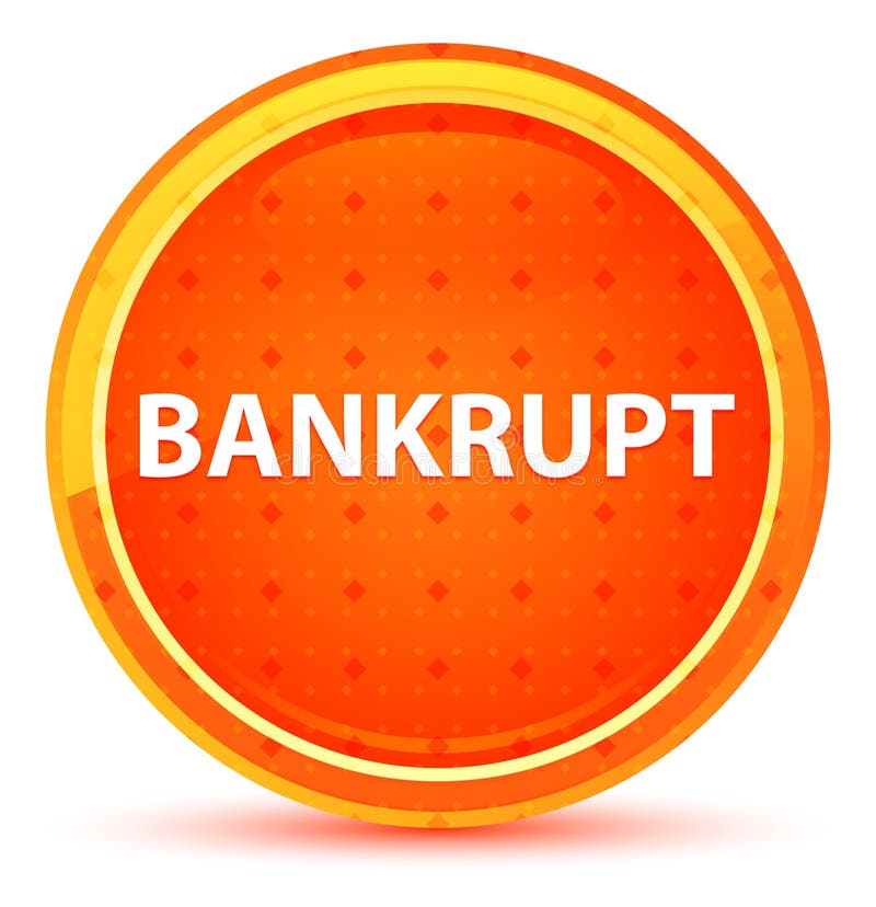 Bankrupt Natural Orange Round Button Stock Illustration - Illustration ...