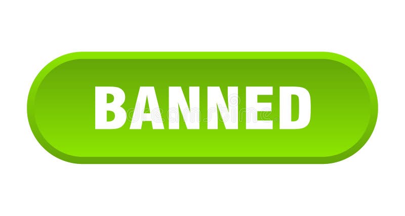 Banned Button. Banned Sign. Key. Push Button Stock Vector ...