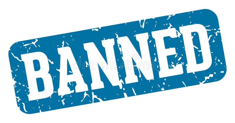 Banned Rectangular Sign. Banned Stamp Stock Vector - Illustration of ...