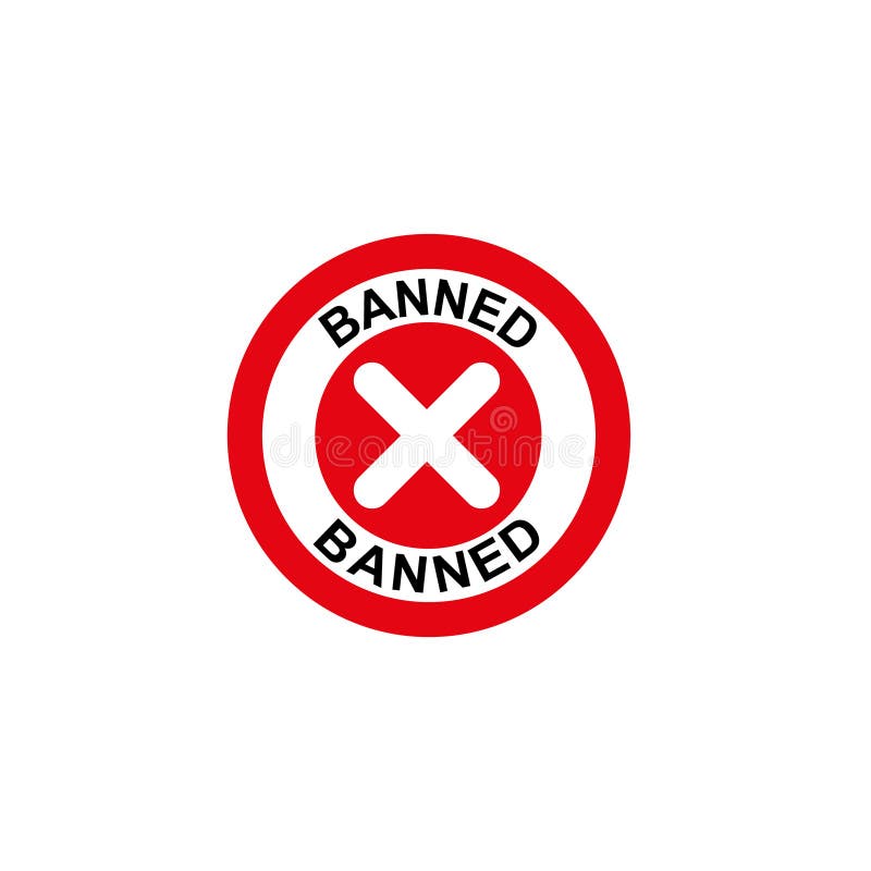 Banned Stamp Vector. Symbol, Sign Stock Illustration - Illustration of ...