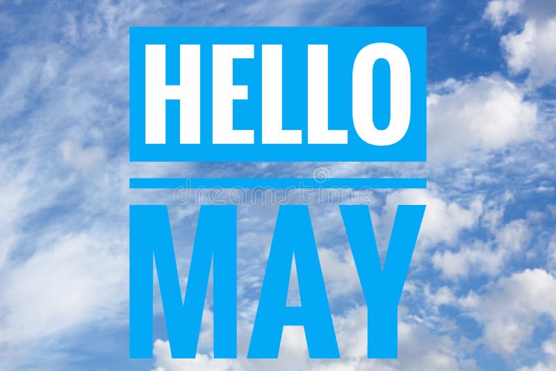 Banner Hello May. Hello May Text on Sky Background Stock Image - Image ...