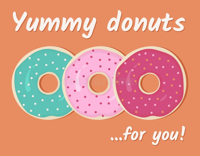 Banner, Poster, Sticker with 3 Different Donuts and Text Yummy Donuts ...