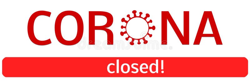 Banner Red Closed! Corona Covid-19 Stock Illustration - Illustration of ...