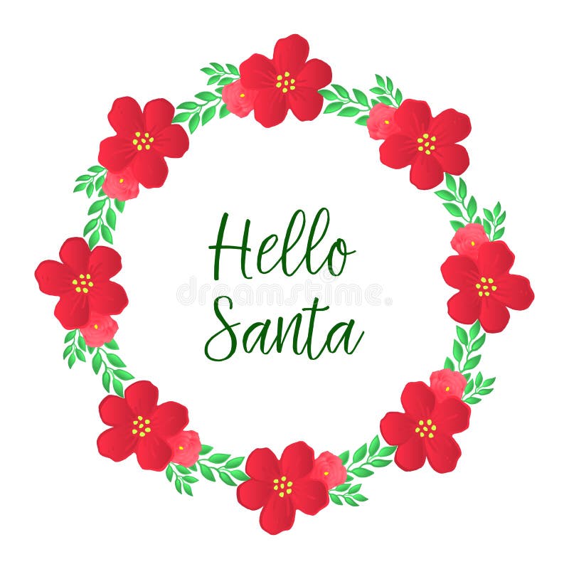 Banner Text Hello Santa, with Art of Vintage Red Flower Frame. Vector ...