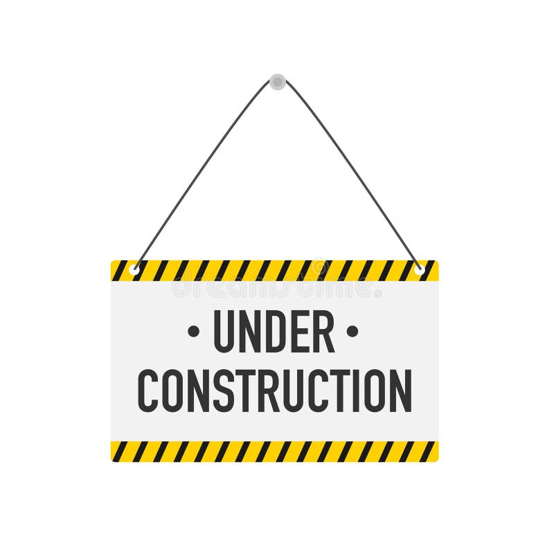 Banner for Under Construction. Danger Sign. Construction Concept ...