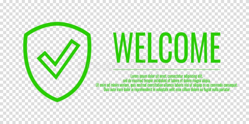 Banner Welcome and Shield Check Sign. Vector Illustration with Word ...