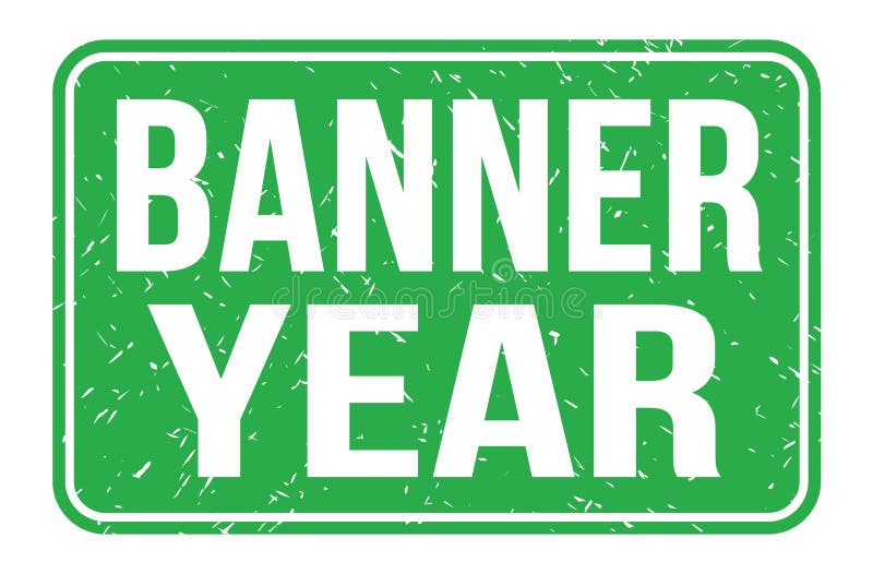 BANNER YEAR, Words on Green Rectangle Stamp Sign Stock Illustration ...