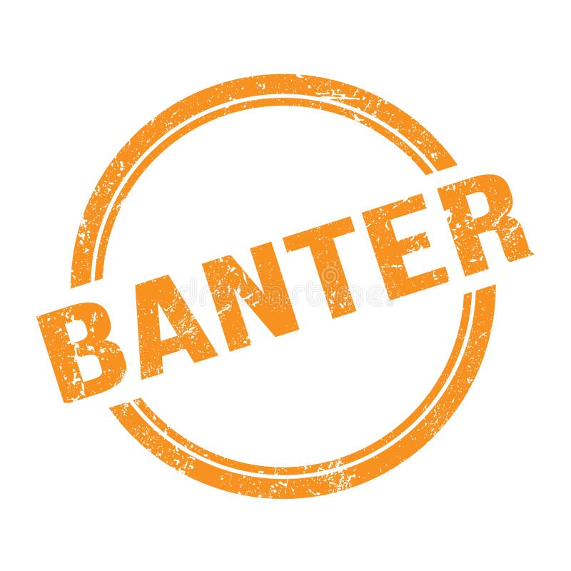 Banter Word Stock Illustrations – 28 Banter Word Stock Illustrations ...