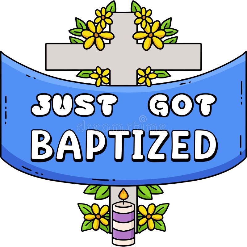 Baptism Just Got Baptized Cartoon Colored Clipart Stock Vector ...