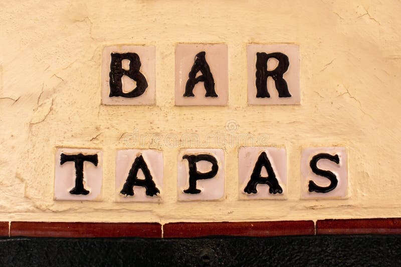 BAR TAPAS on the Wall of an Old Building. Stock Image - Image of spain ...